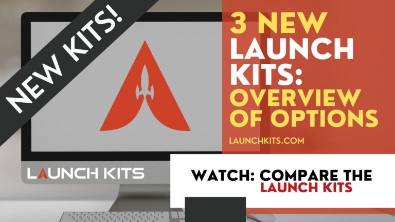 Comparing Launch Kits - LITE vs. PIONEER vs. EXPLORER Launch Kit ...